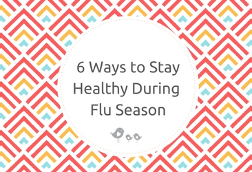 6 Ways to Stay Healthy During Flu Season | Bright Beginnings Preschool